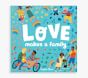 Love Makes A Family | Pottery Barn Kids