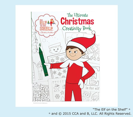 The Elf on the Shelf® Ultimate Christmas Creativity Book | Kids Books ...