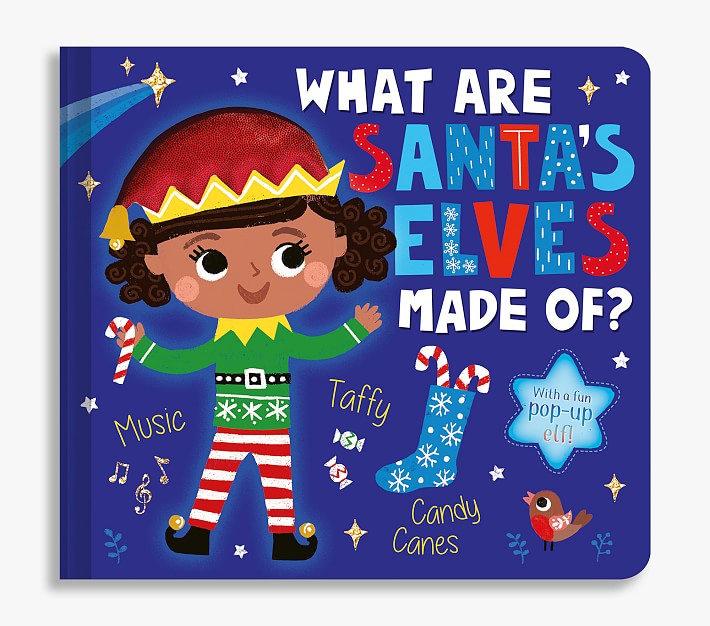 What Are Santa's Elves Made Of Book | Pottery Barn Kids