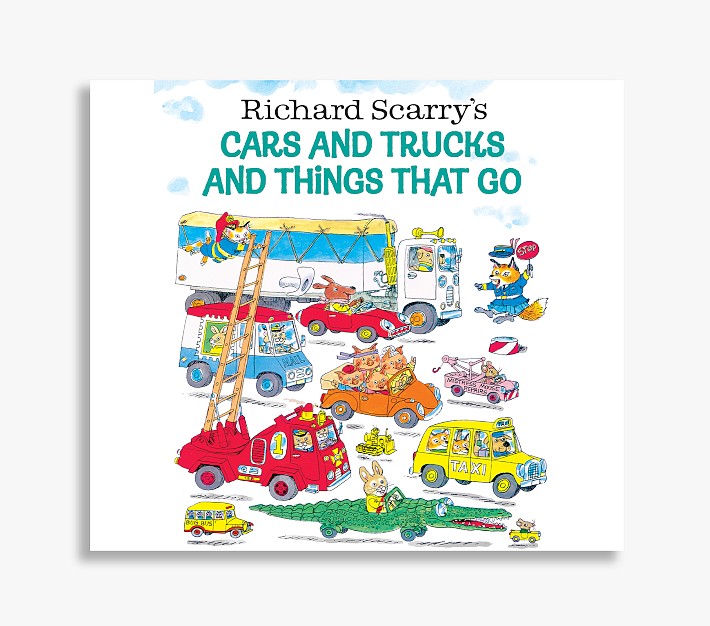 Richard Scarrys Cars and Trucks and Things That Go Book | Pottery Barn Kids